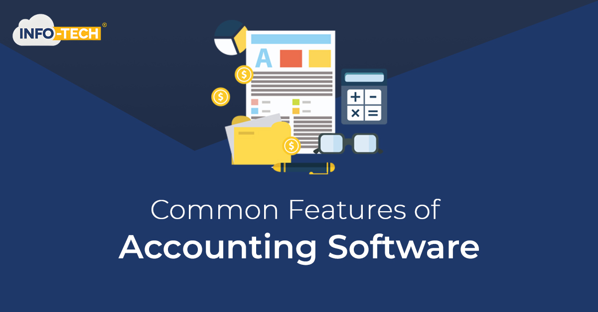 Features of Accounting Software and its Benefits 2025
